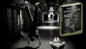 Convict Conditioning Review - Calisthenics 101